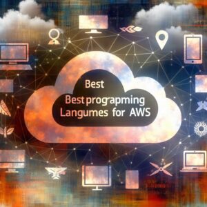 Les meilleurs langages de programmation pour aws - Smartbrain Blog
